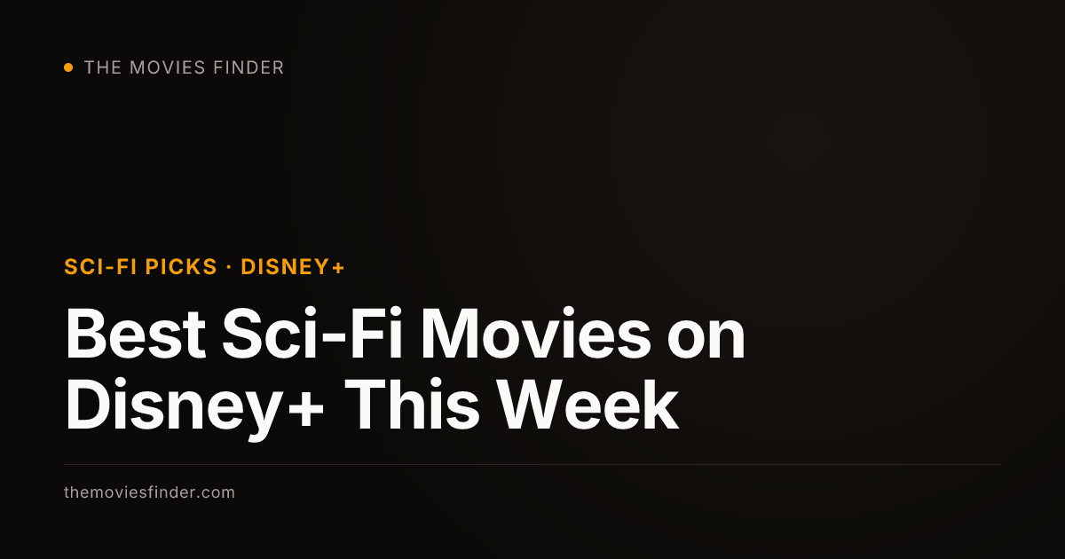 Best Sci-Fi Movies on Disney+ | The Movies Finder